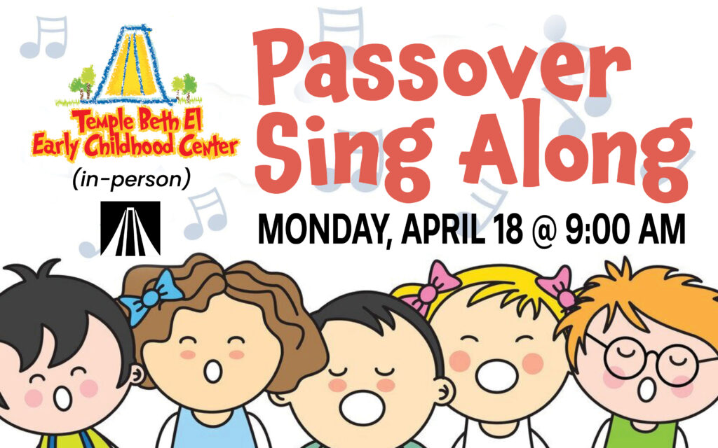Ecc Passover Sing Along Temple Beth Eltemple Beth El